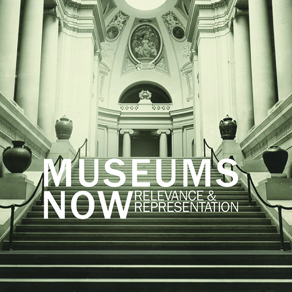 ArtViews 2017: Museums Now: Relevance & Representation - American ...